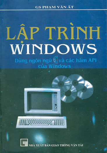 NHÀ XUẤT BẢN GIAO THÔNG VẬN TẢI Lập trình Windows