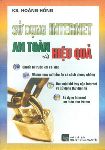 NHÀ XUẤT BẢN GIAO THÔNG VẬN TẢI Sử dụng Internet an toàn và hiệu quả